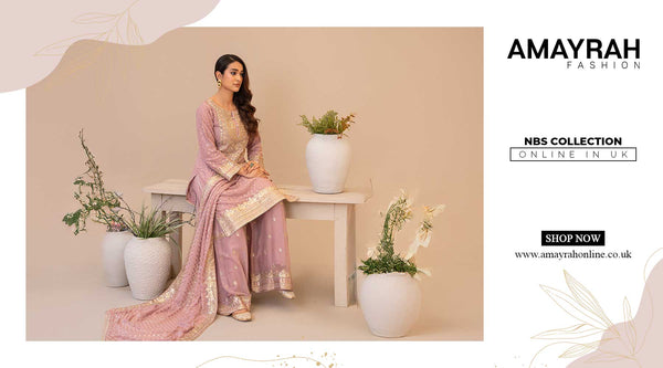 Discover the Elegance of NBS Collection Online in UK – Amayrah Online